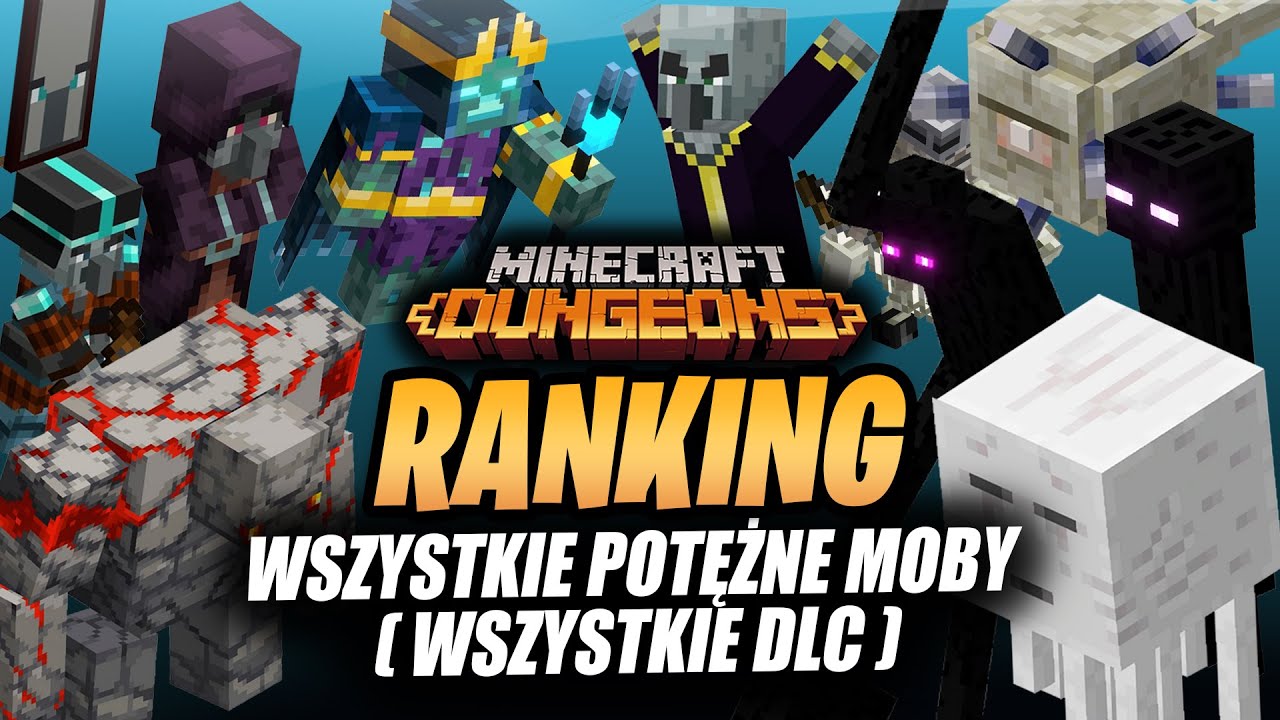 RANKING MINI BOSSÓW w Minecraft Dungeons (WSZYSTKIE DLC) - YouTube