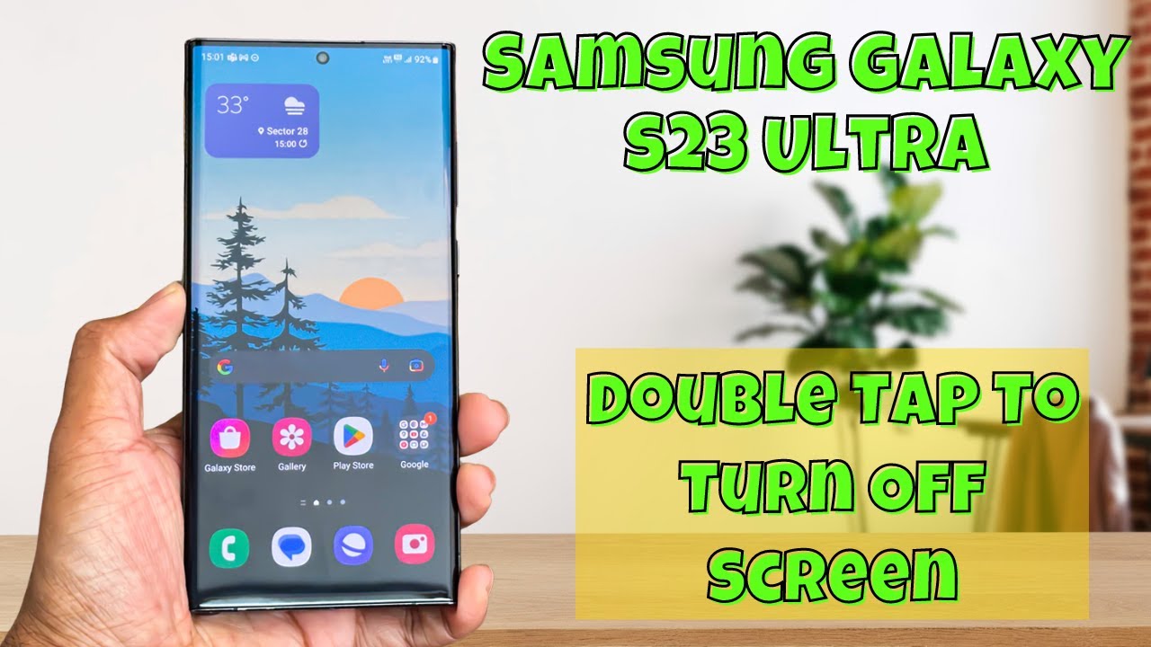 How To Enable Disable Double Tap To Turn Off Screen On Samsung Galaxy S23 Ultra YouTube how-to-enable-disable-double-tap-to-turn-off-screen-on-samsung-galaxy-s23-ultra-youtube