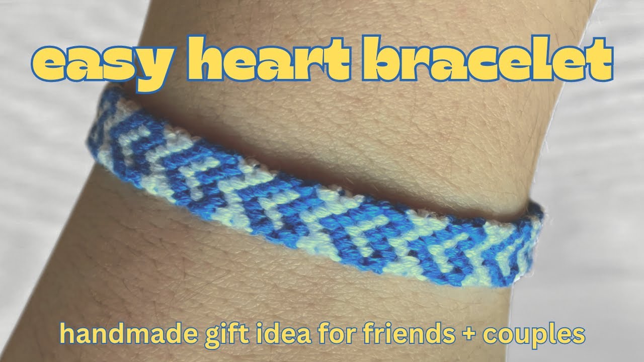 Heart Friendship Bracelet Step-by-Step Tutorial - no talking - YouTube