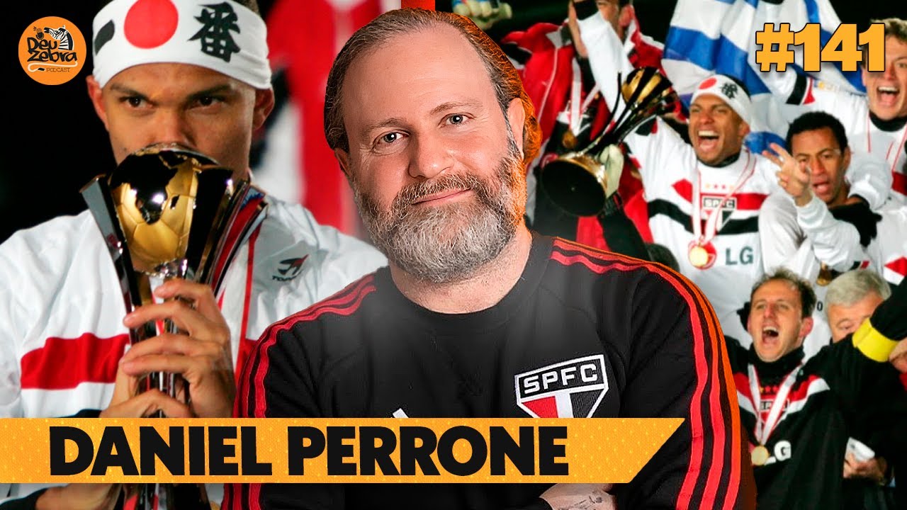 ESPECIALISTA E COMENTARISTA DO SÃO PAULO FC ( DANIEL PERRONE ) - EP#141 ...