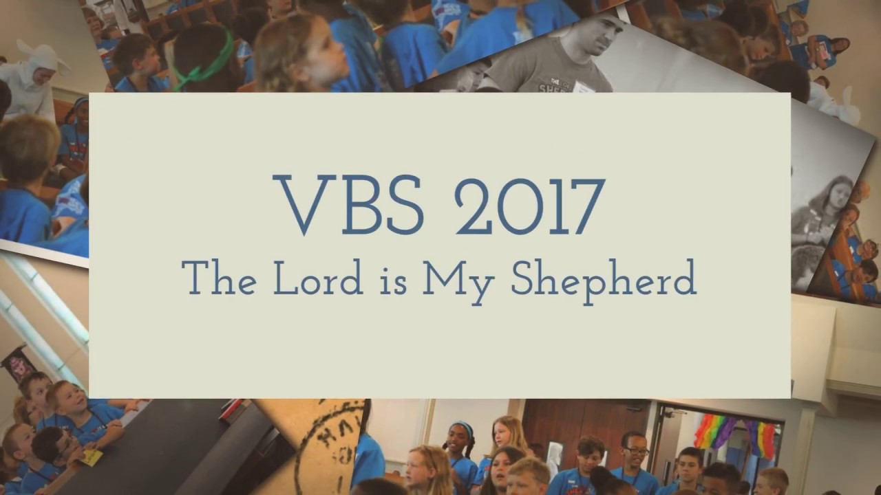 2017 VBS Video Slideshow - YouTube