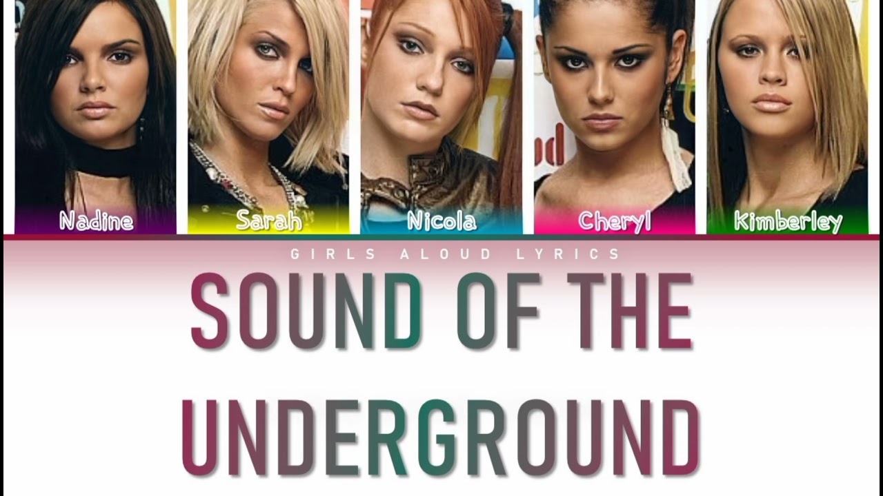 Girls Aloud - Sound Of The Underground (Color Coded Lyrics) - YouTube