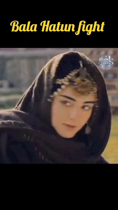 Bala Hatun attitude fight sceen # beautiful & cute girl # cutie pie 🤩🌹# best status # Short Clip ...