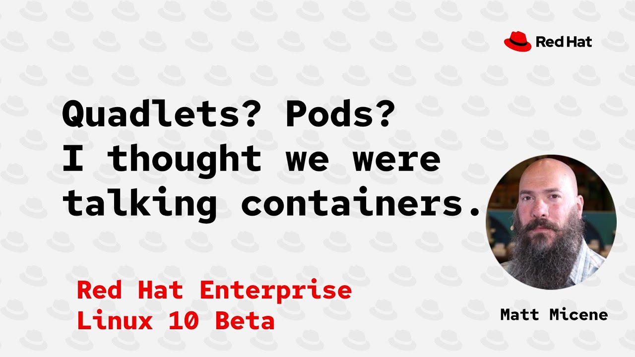 Quadlets, Pods, and working with the latest Podman, Podman 5 - YouTube