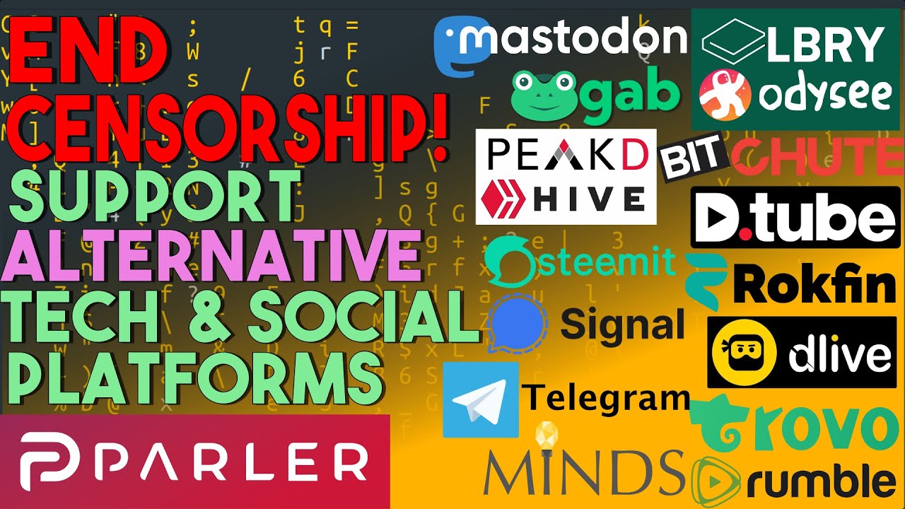 Fight Censorship! Use Alt Tech Platforms:Bitchute LBRY Trovo Minds Gab ...