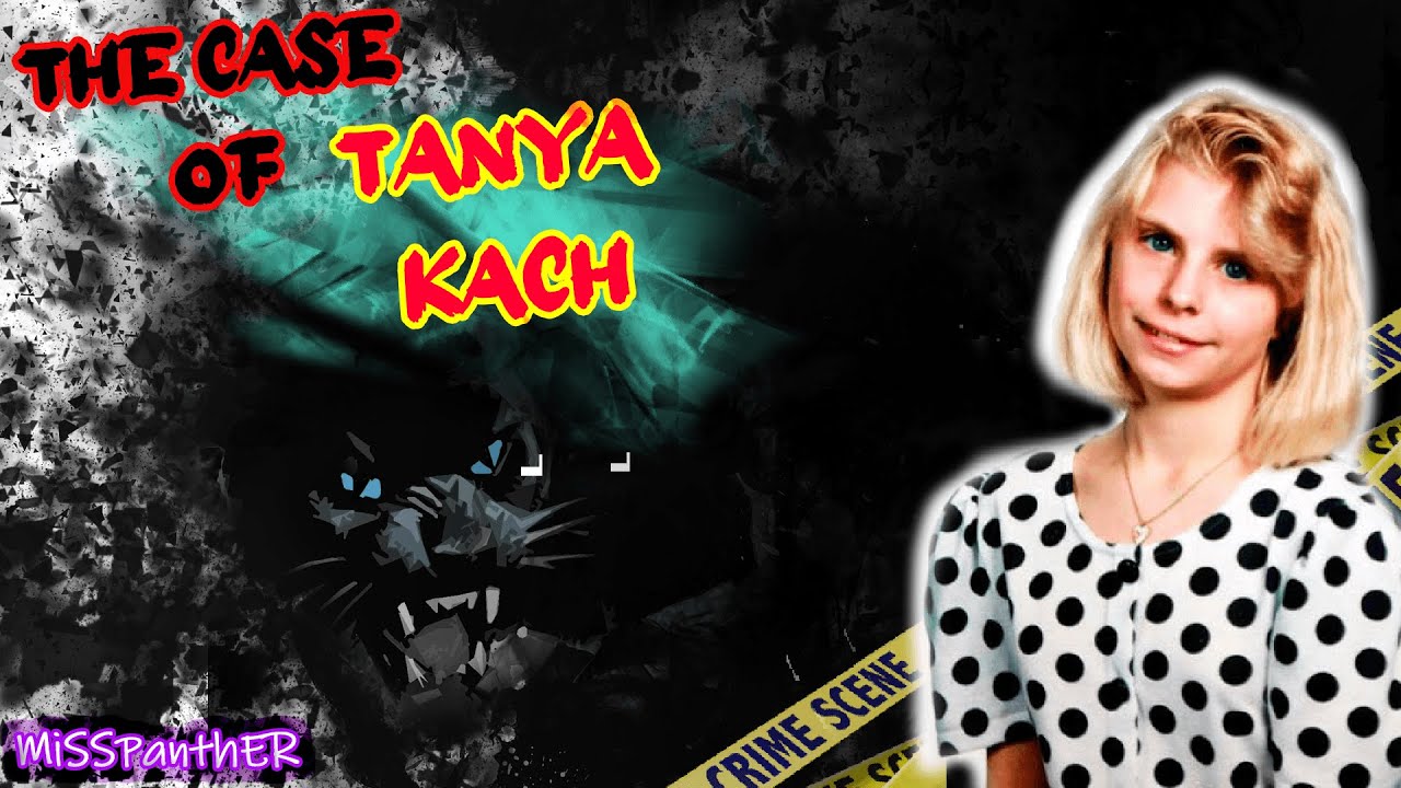 The Case of Tanya Kach - Held Captive for 10 years! - YouTube