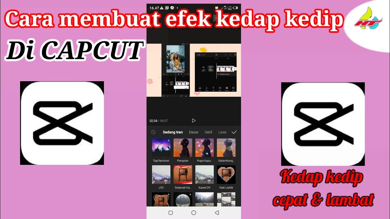 CARA MEMBUAT EFEK KEDAP KEDIP DI CAPCUT || TUTORIAL CAPCUT PEMULA - YouTube