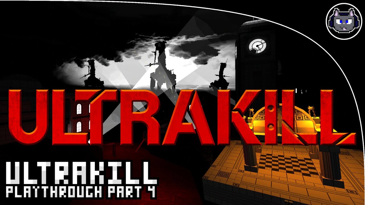 Ultrakill | Playthrough Part 4 - Heresy and Violence - YouTube