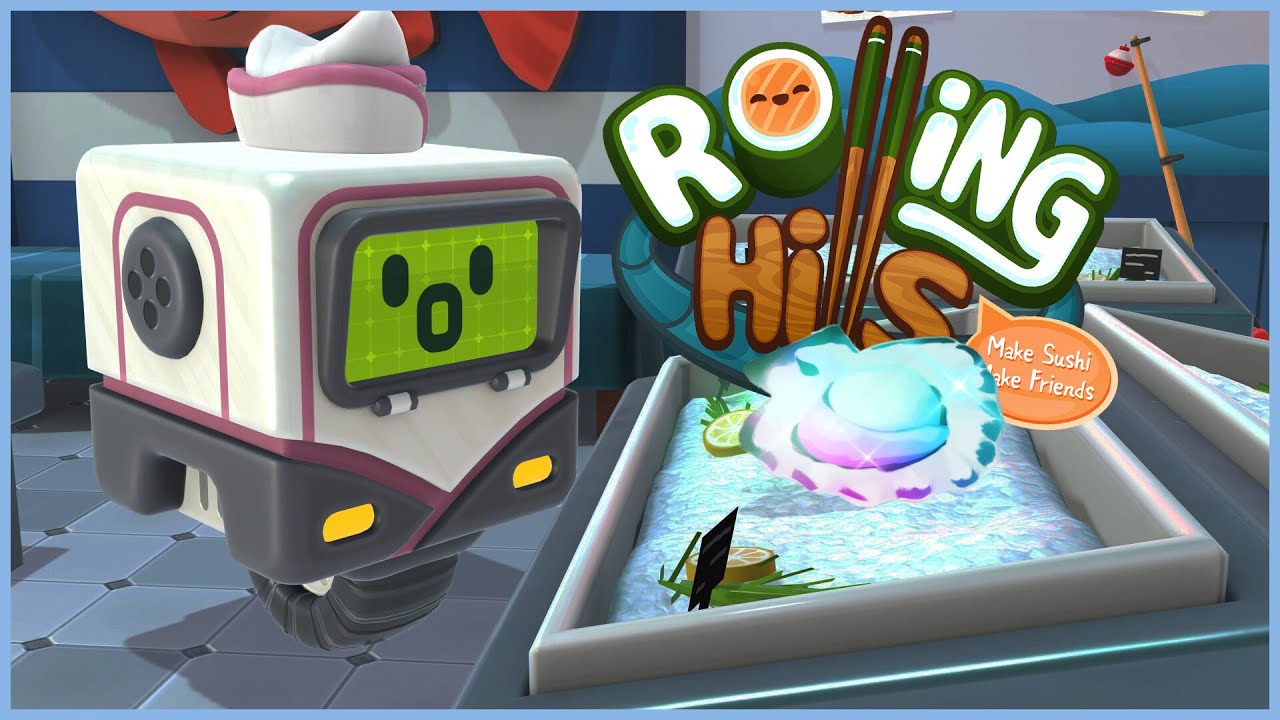SUSHI BOT IS ADORABLE! | Rolling Hills: Make Sushi, Make Friends - YouTube