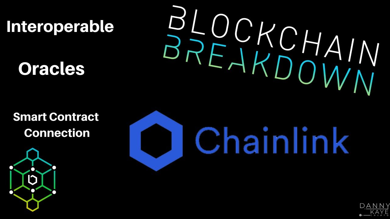 12) Chainlink - Blockchain Breakdown - Linking it all together! - YouTube