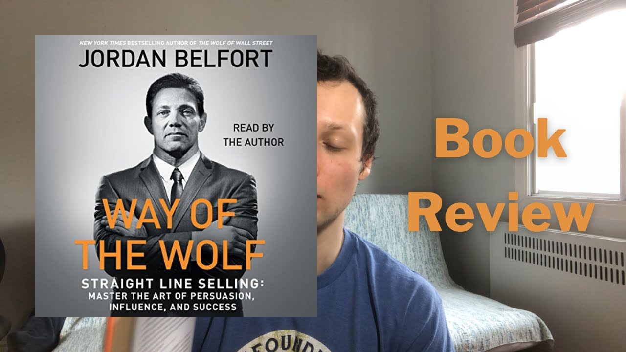 Jordan Belfort - The Way Of The Wolf [Book Review] - YouTube