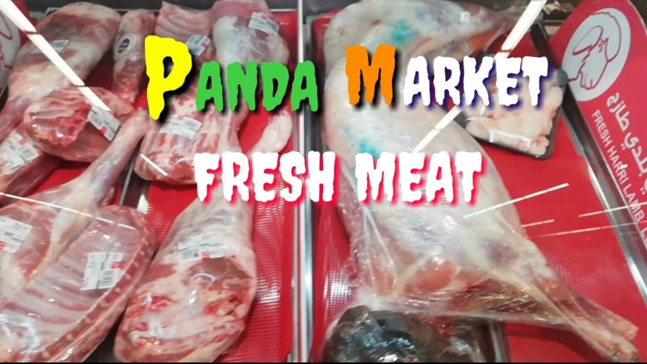 Panda market fresh meat in Mubarraz, Al-hassa Saudi Arabia - YouTube