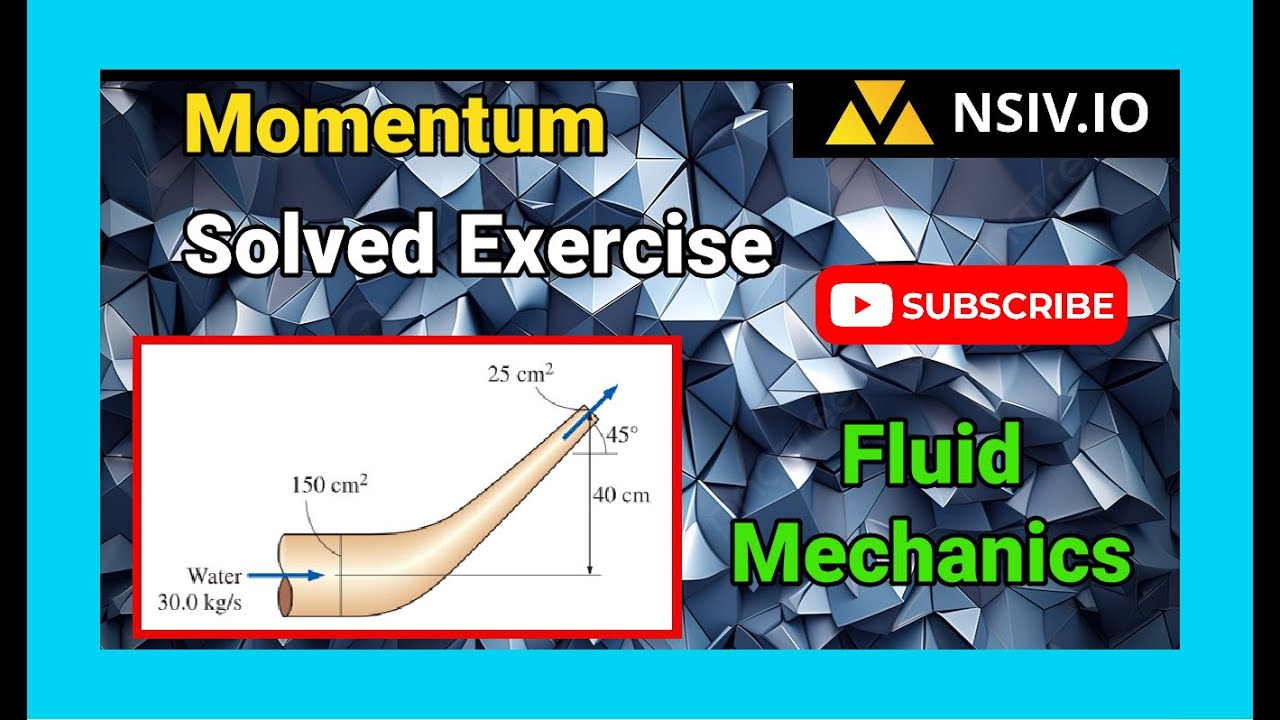 Fluids Mechanics Solved Exercises - Momentum - YouTube