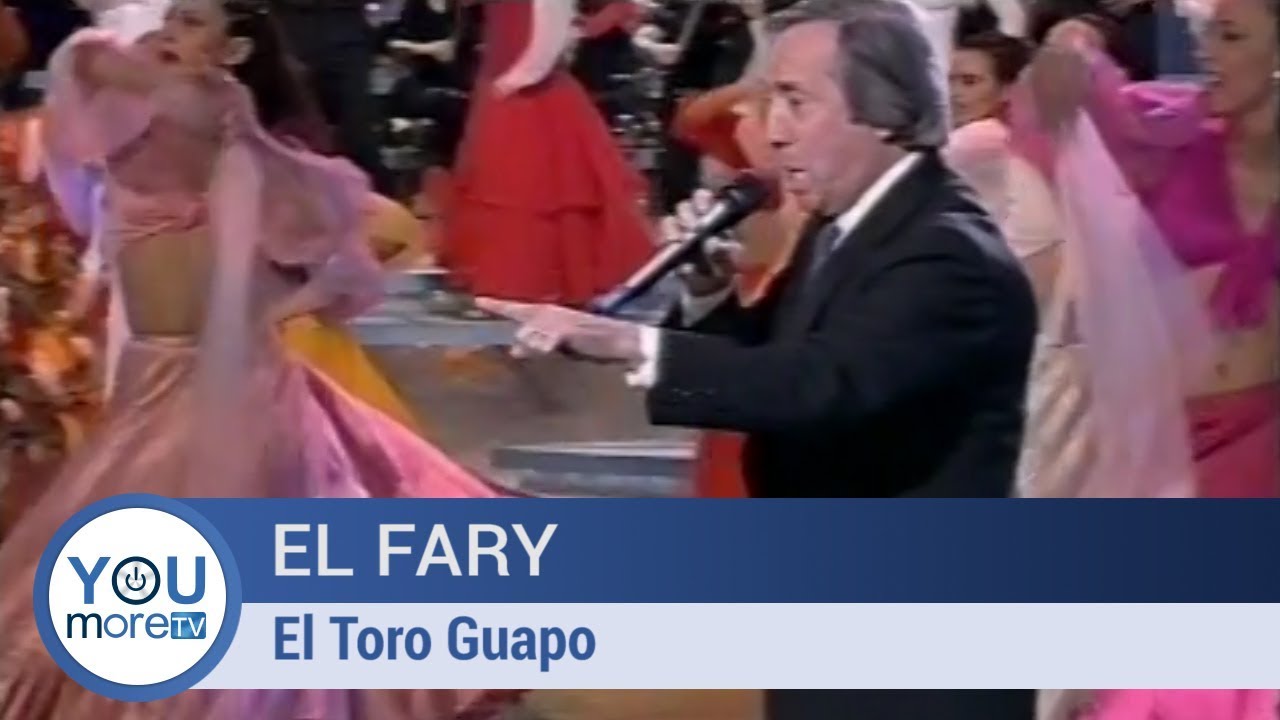 El fary - El Toro Guapo - YouTube