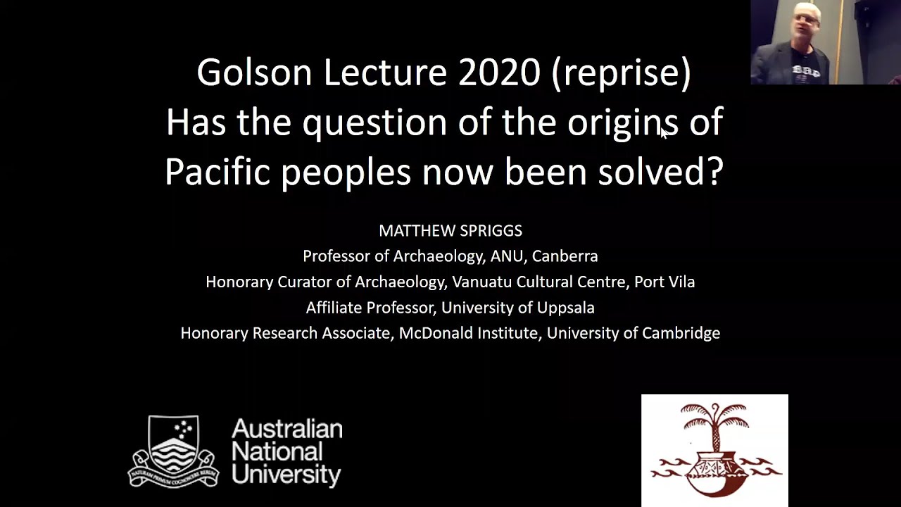 Golson Lecture 2021 – Prof. Matthew Spriggs - YouTube