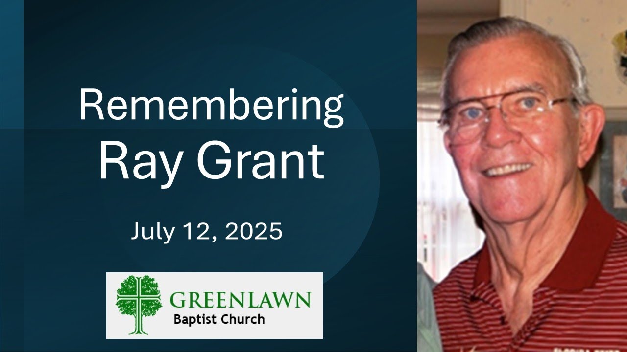 2025 July 12 Remembering Ray Grant - YouTube