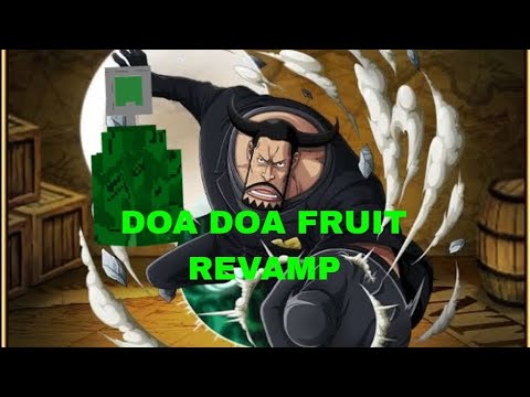 DOA DOA (door 🚪) Fruit REVAMP - YouTube