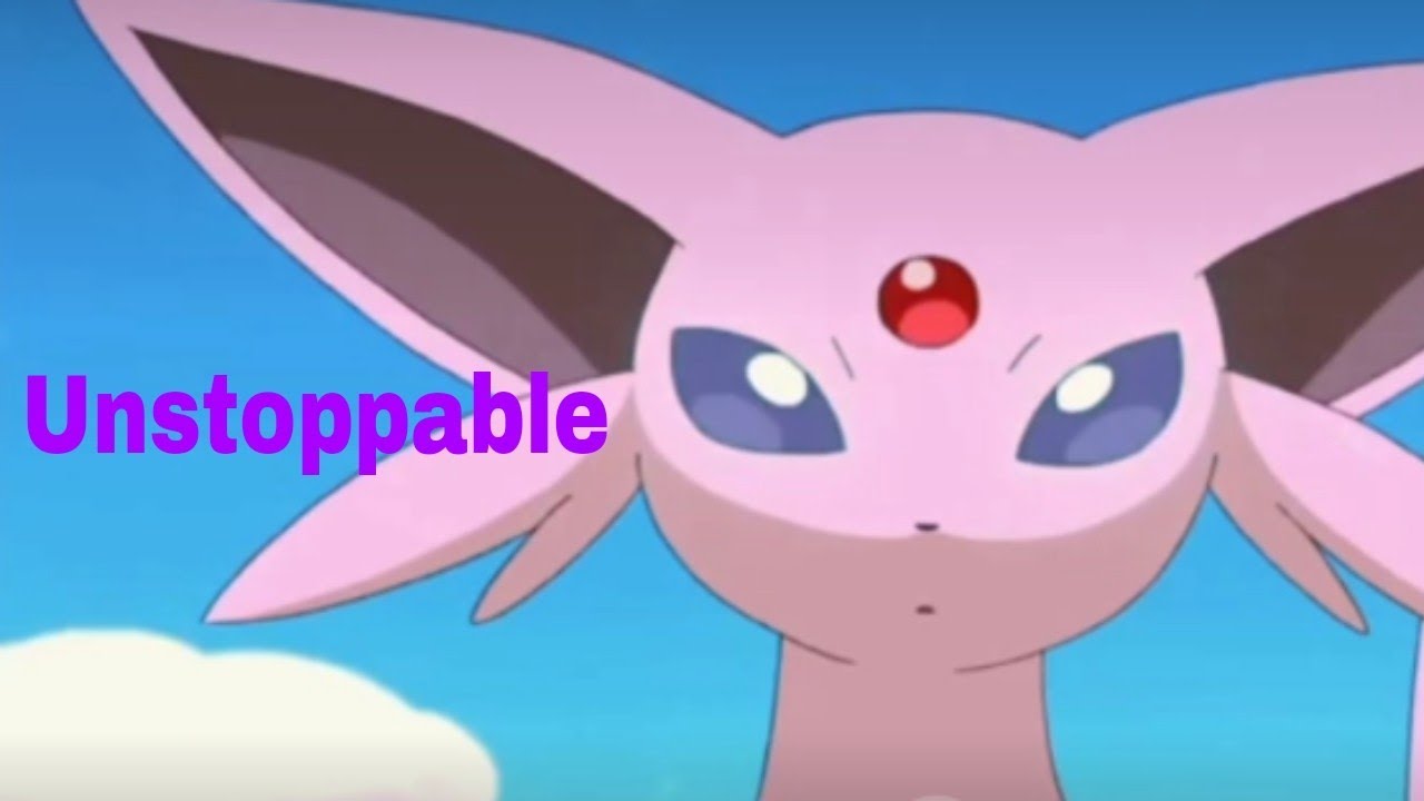 Espeon *AMV* Unstoppable - YouTube