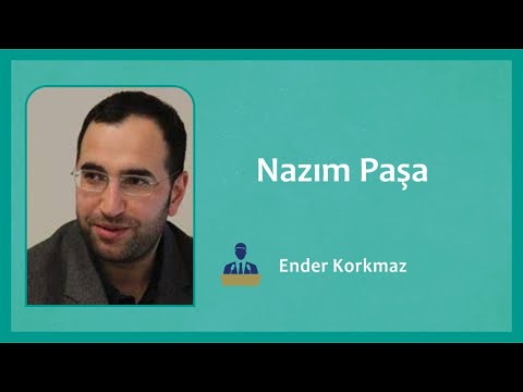 Nazım Paşa - Konuk: Ender Korkmaz