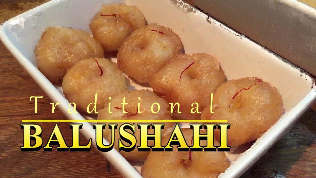 Balushahi | Badusha Recipe | Traditional Indian Sweet - YouTube