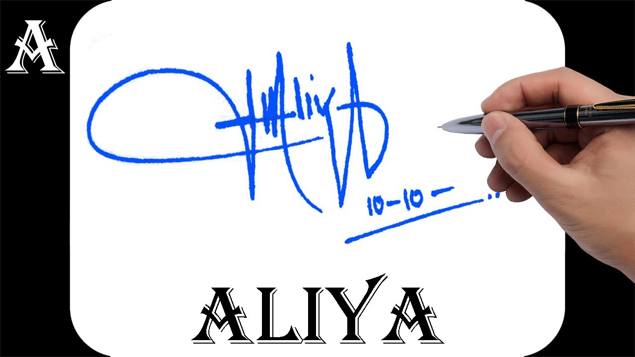 Aliya name signature design - A signature style - How to signature your ...