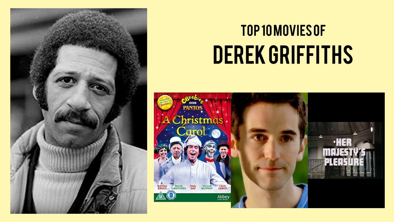 Derek Griffiths Top 10 Movies of Derek Griffiths| Best 10 Movies of ...