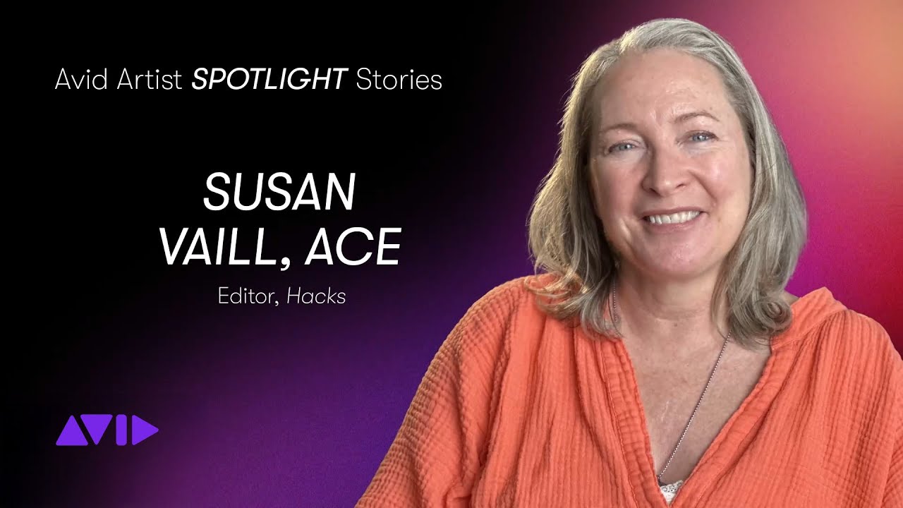 Susan Vaill, ACE, Hacks, Avid 2025 Emmy® Spotlight - YouTube