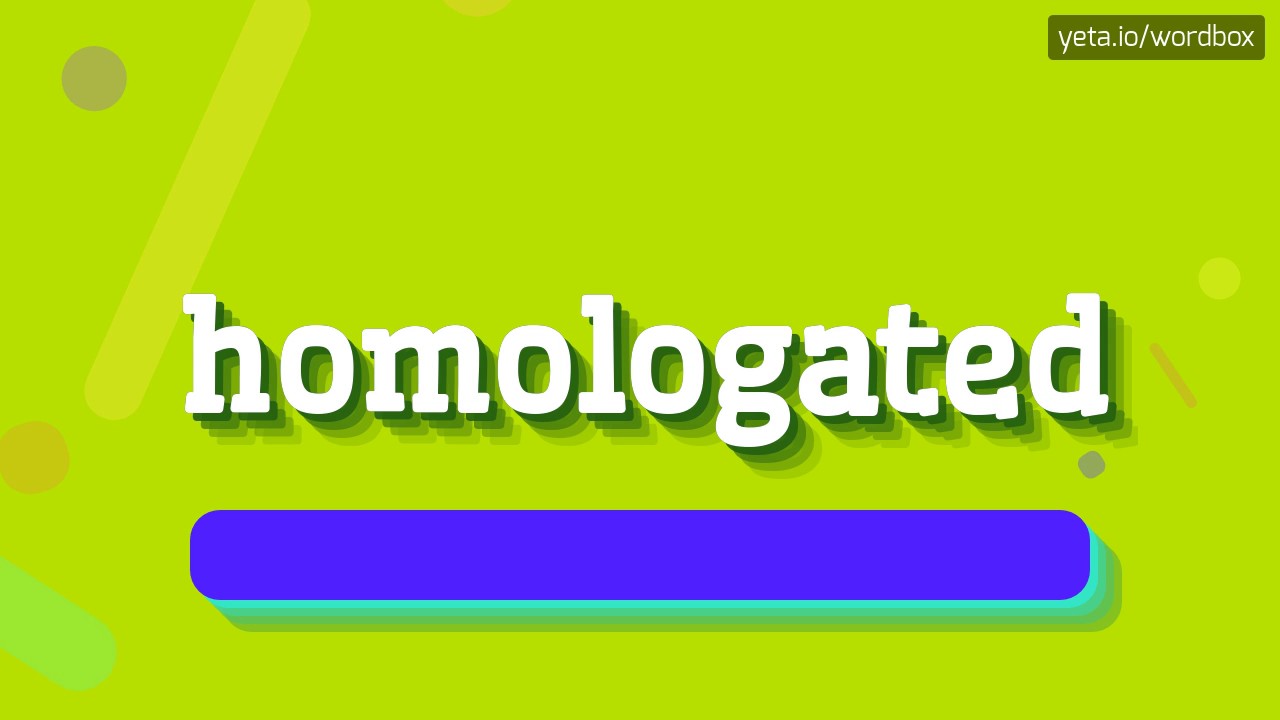 HOMOLOGATED - HOW TO PRONOUNCE IT!? - YouTube