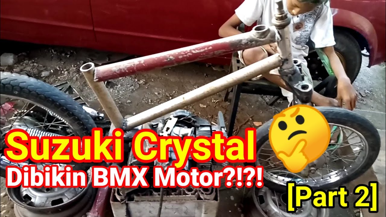 Modifikasi Suzuki Crystal RC110 Jadi BMX CUB | BMX Motor [Part 2] - YouTube