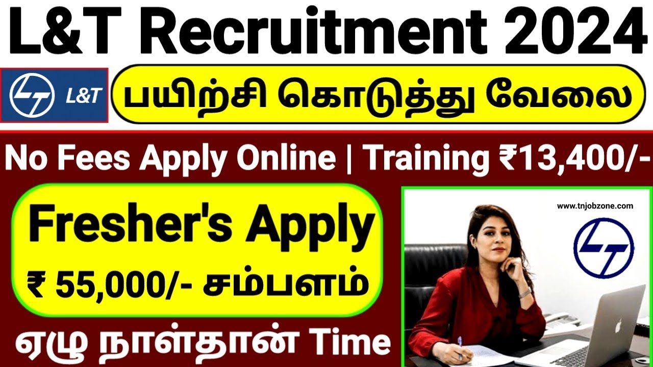 L&T RECRUITMENT 2024 IN TAMILNADU😍L&T BUILD JOB VACANCY 2024 IN TAMIL👉 ...