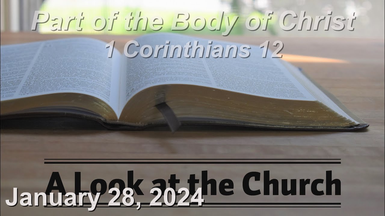 January 28 Sermon Part of the Body of Christ 1 Corinthians 12 - YouTube