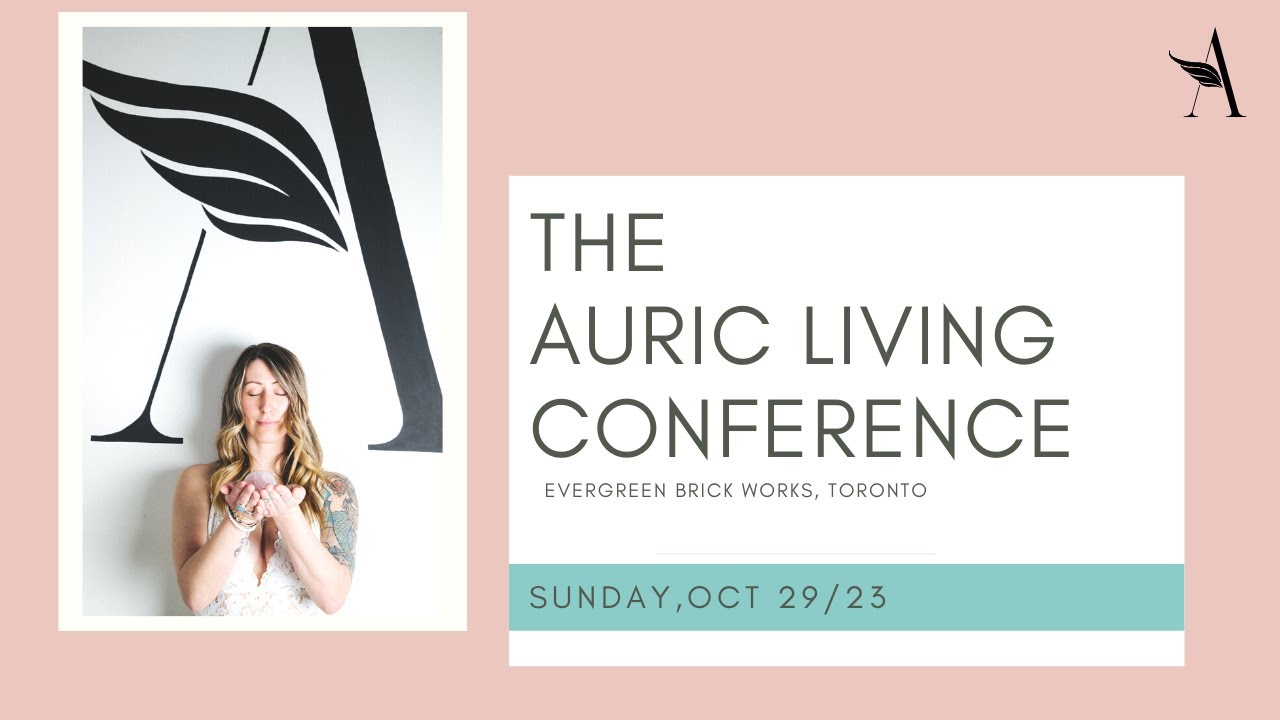 The Auric Living Conference - YouTube