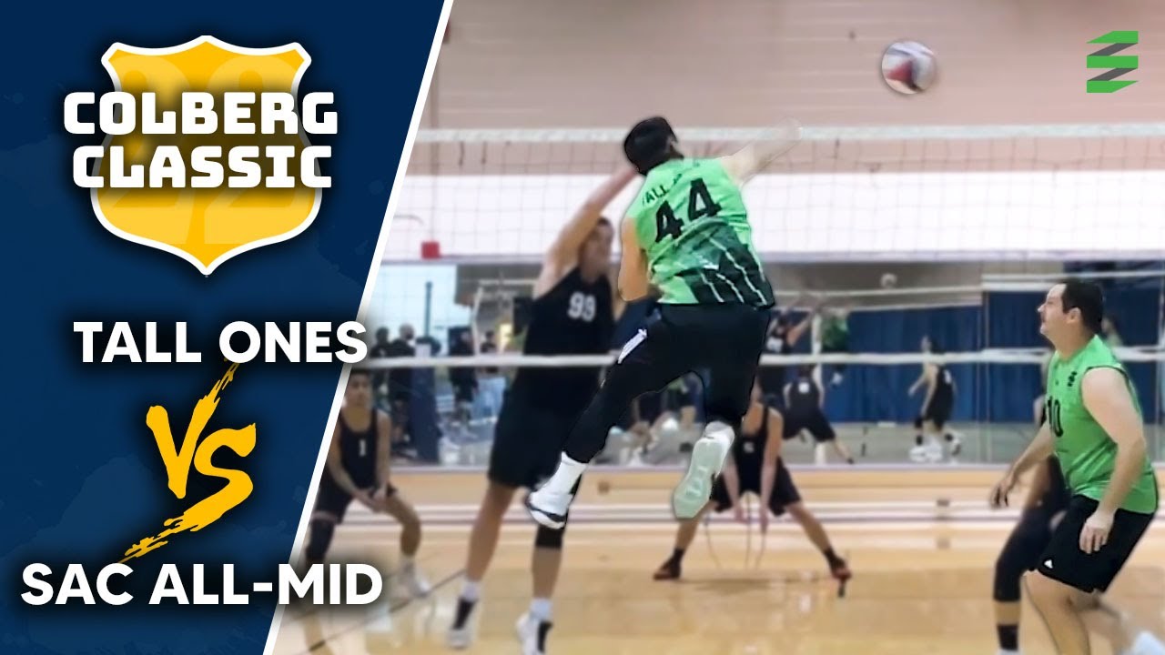 Sac All-Mid vs Tall Ones | Colberg Classic 2022 Volleyball Tournament ...