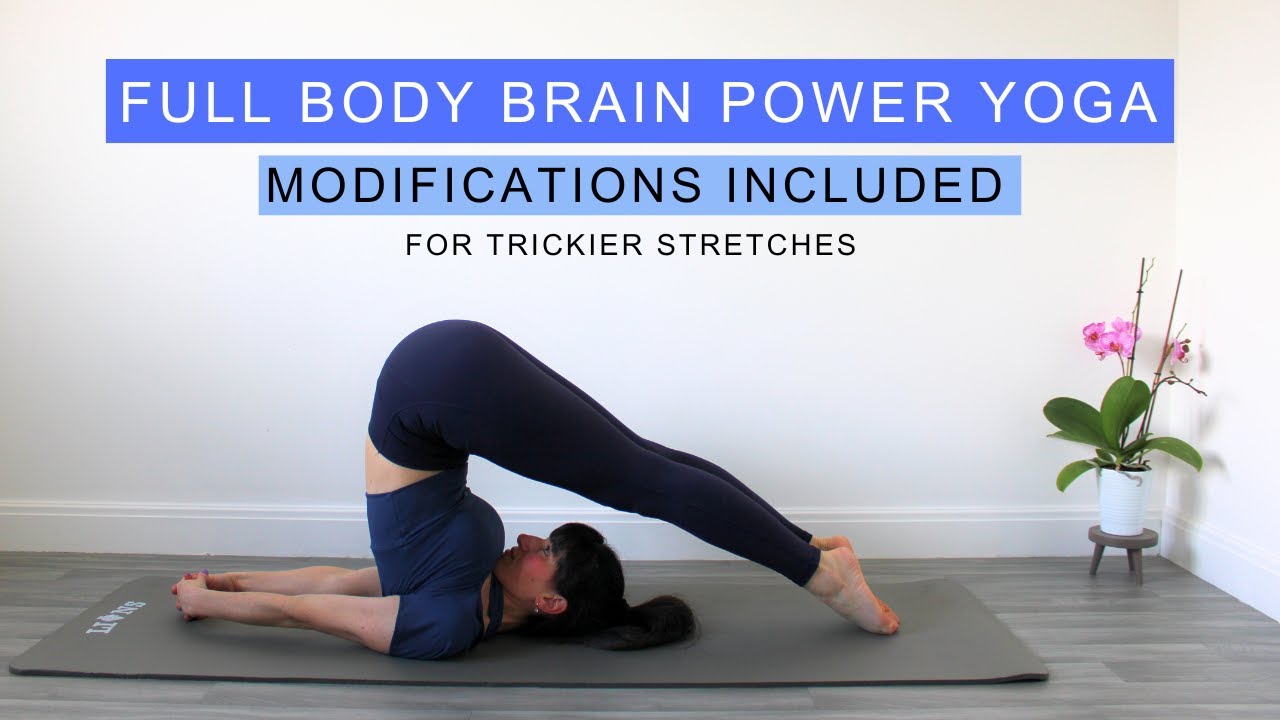 Strengthen & Stretch | Full Body Yoga to Boost Brain Power ...