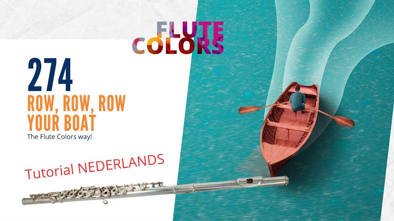 274 Row, Row, Row Your Boat - The Flute Colors way! - Tutorial ...