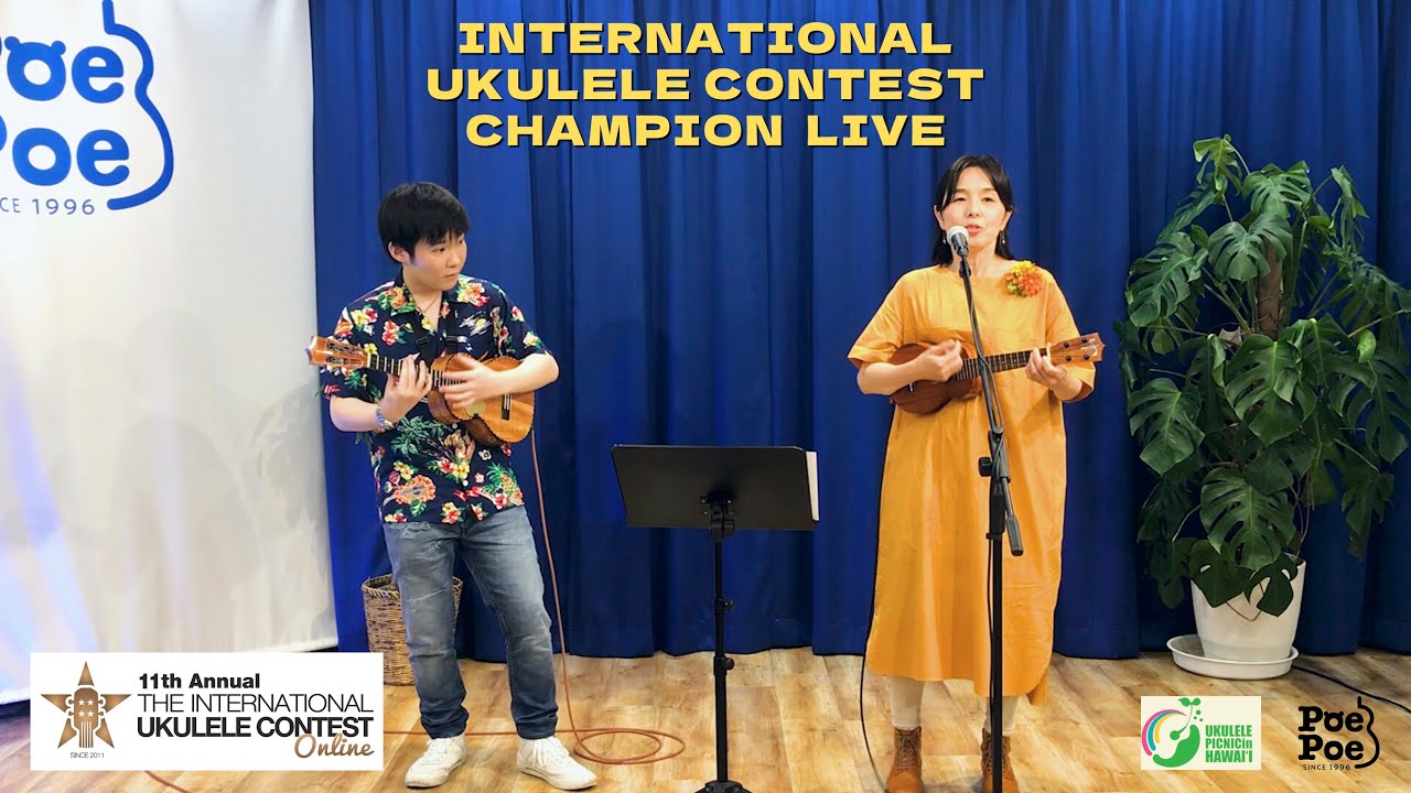 The 11th Annual International Ukulele Contest 2022 Online ~Champion ...