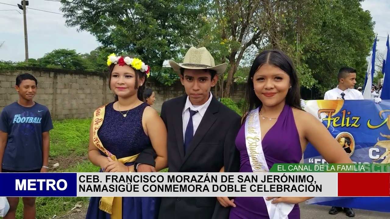 CEB FRANCISCO MORAZÁN DE SAN JERÓNIMO, NAMASIGÜE CONMEMORA DOBLE ...