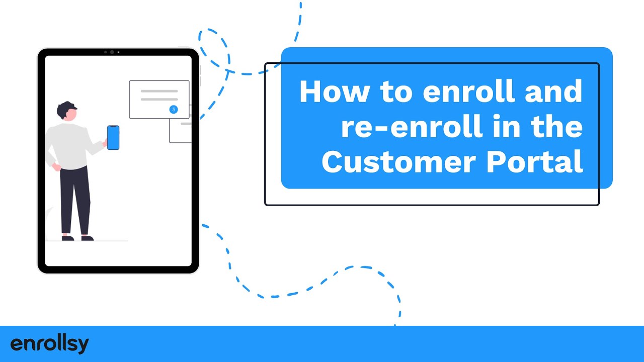 How to enroll and re-enroll in the Customer Portal - YouTube