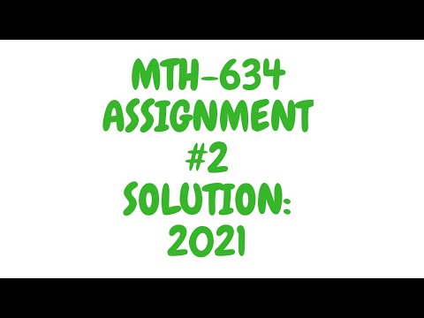 MTH634 Assignment no 2 Solution 100%|Sir Usama Official - YouTube