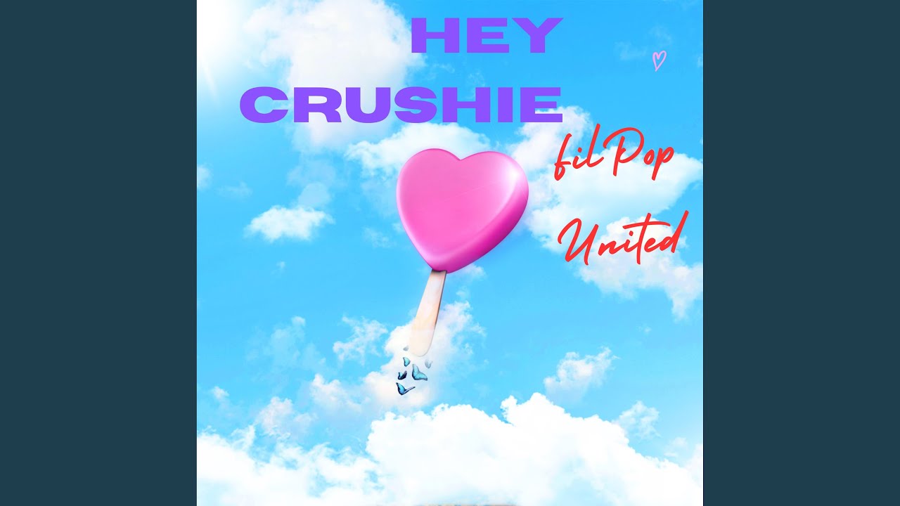 Hey Crushie - YouTube