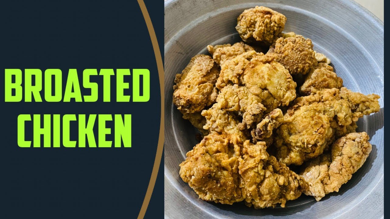 Broasted Chicken - YouTube