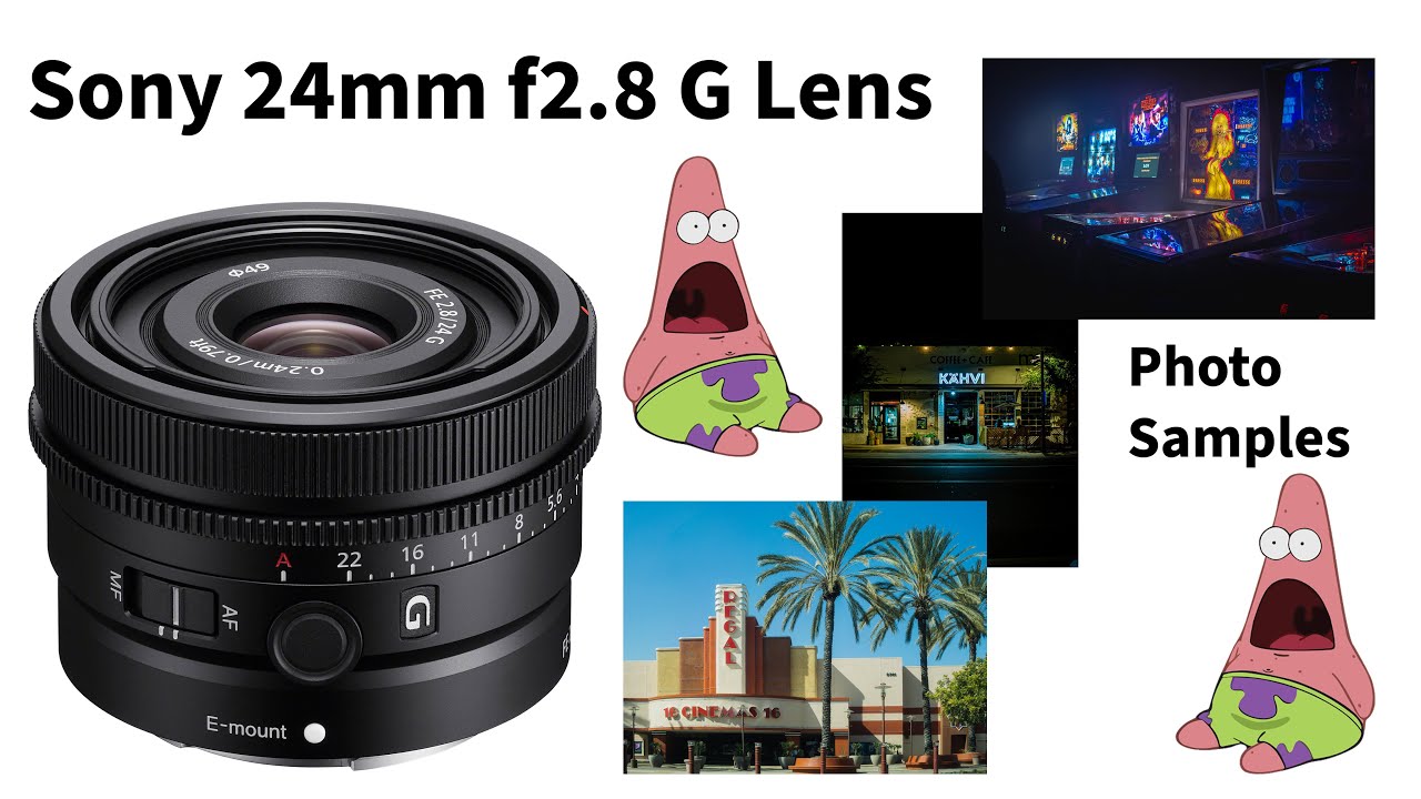 Sony 24mm f2.8 G Lens (Photo Samples) - YouTube