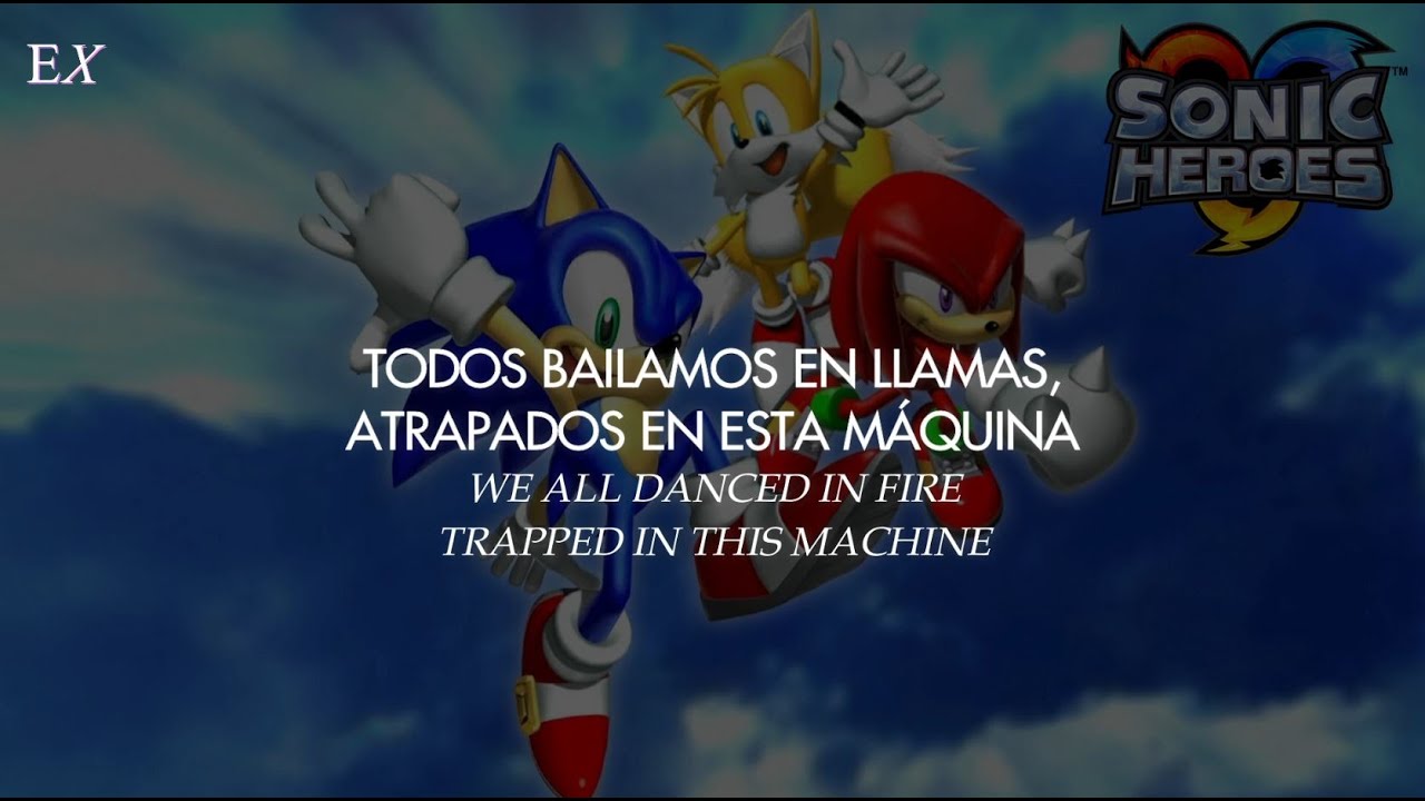 Julien-K - This Machine (Español + Inglés) || Sonic Heroes - YouTube