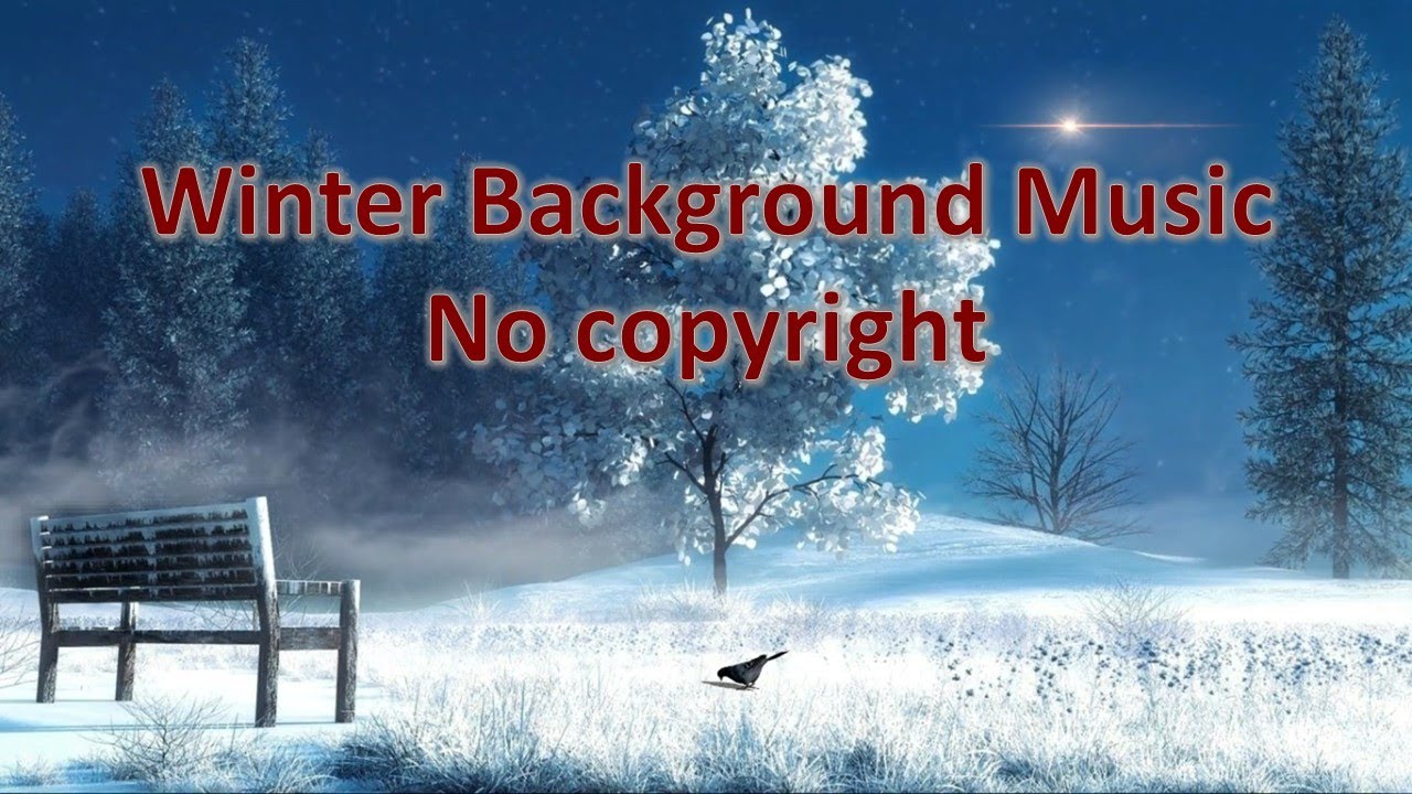 Winter Background Music No Copyright #winter #backgroundmusic - YouTube