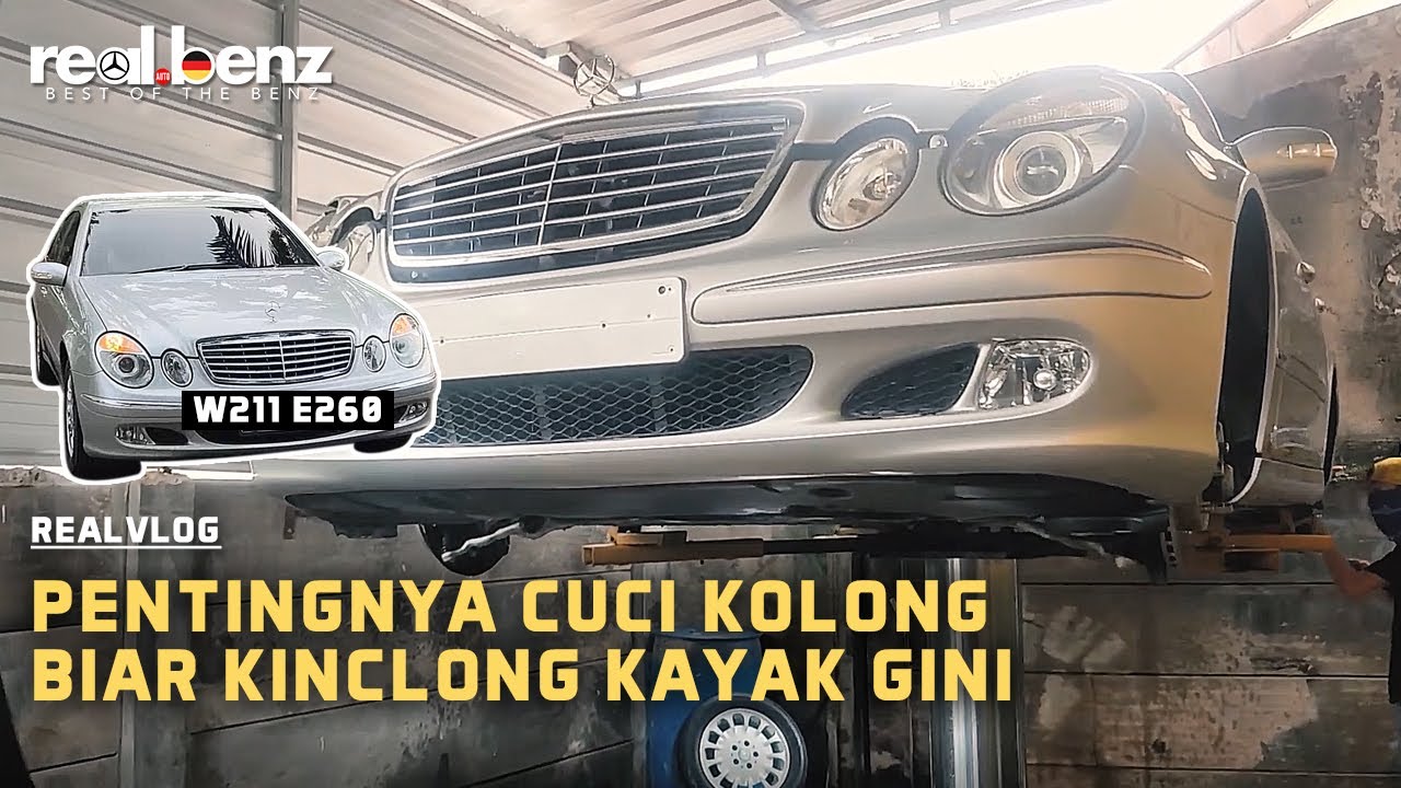 UNDERCARRIAGE BERSIHIN KOLONG - PROSES PERFECT CONDITION MERCEDES BENZ ...