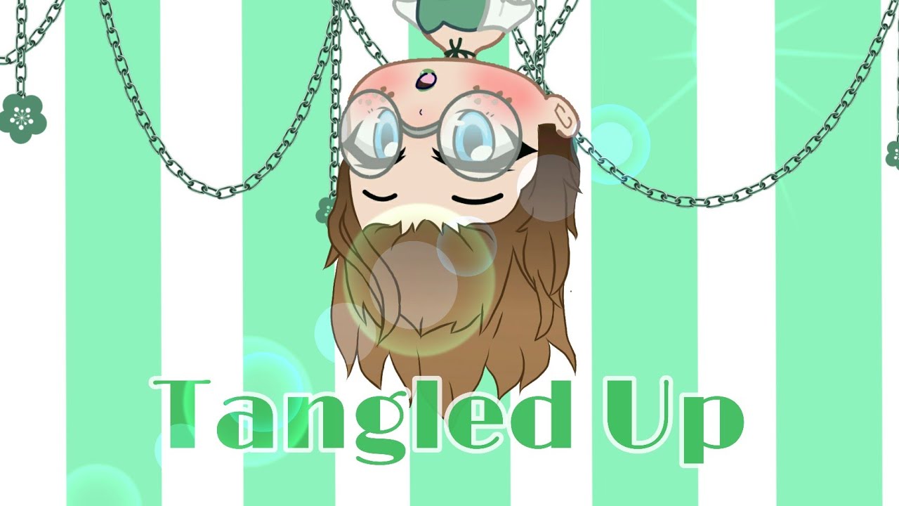 Tangled Up [MEME] gacha club - YouTube