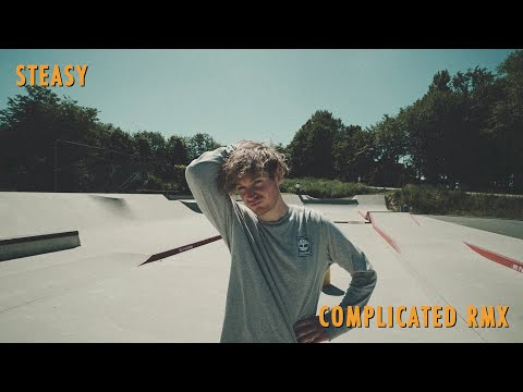 Steasy - Complicated (Remix)