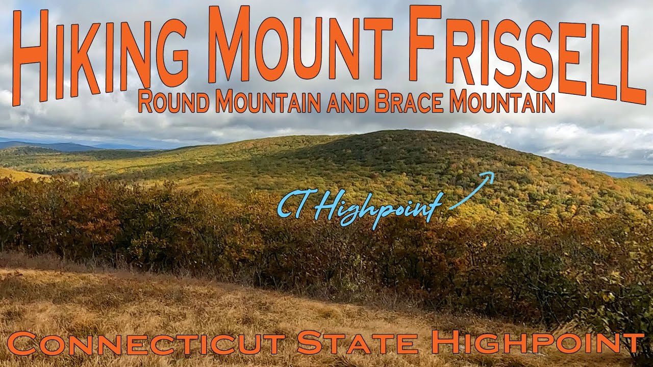 Hiking Mount Frissell, Round Mountain and Brace Mountain - Connecticut ...