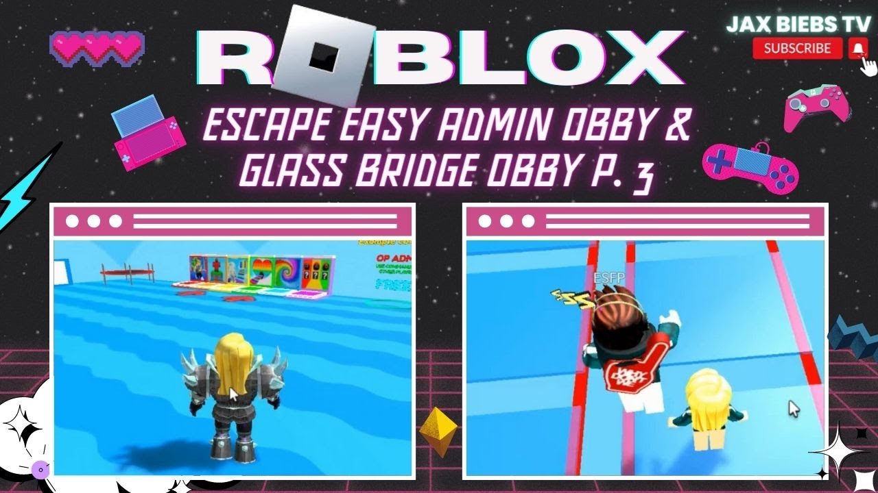 Roblox Escape Easy Admin Obby Part 3 Jax Biebs TV👽 - YouTube