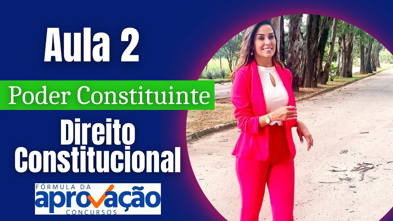 Aula 2 Direito Constitucional: Poder Constituinte - YouTube